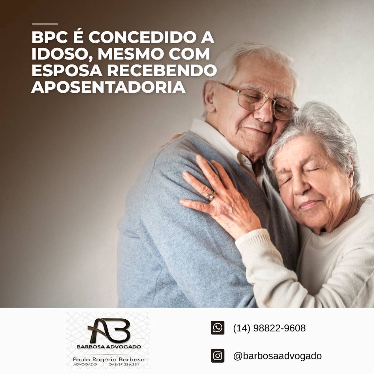 Bpc - loas é concedido a idoso mesmo com esposa recebendo aposentadoria ...